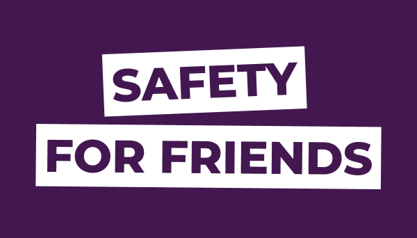 Safety for friends